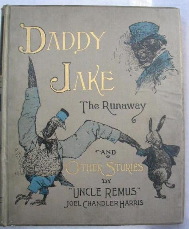 Daddy Jake The Runaway and short stories told after dark by HARRIS ...