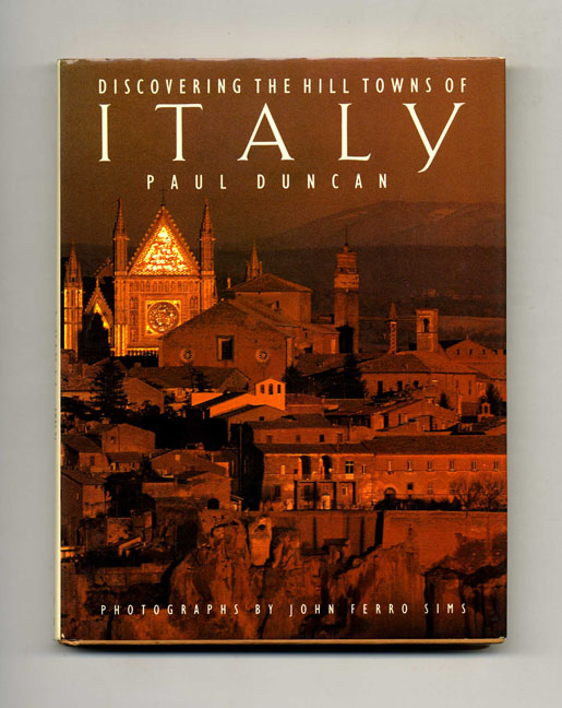 Discovering The Hill Towns Of Italy - 1st Edition/1st Printing by ...