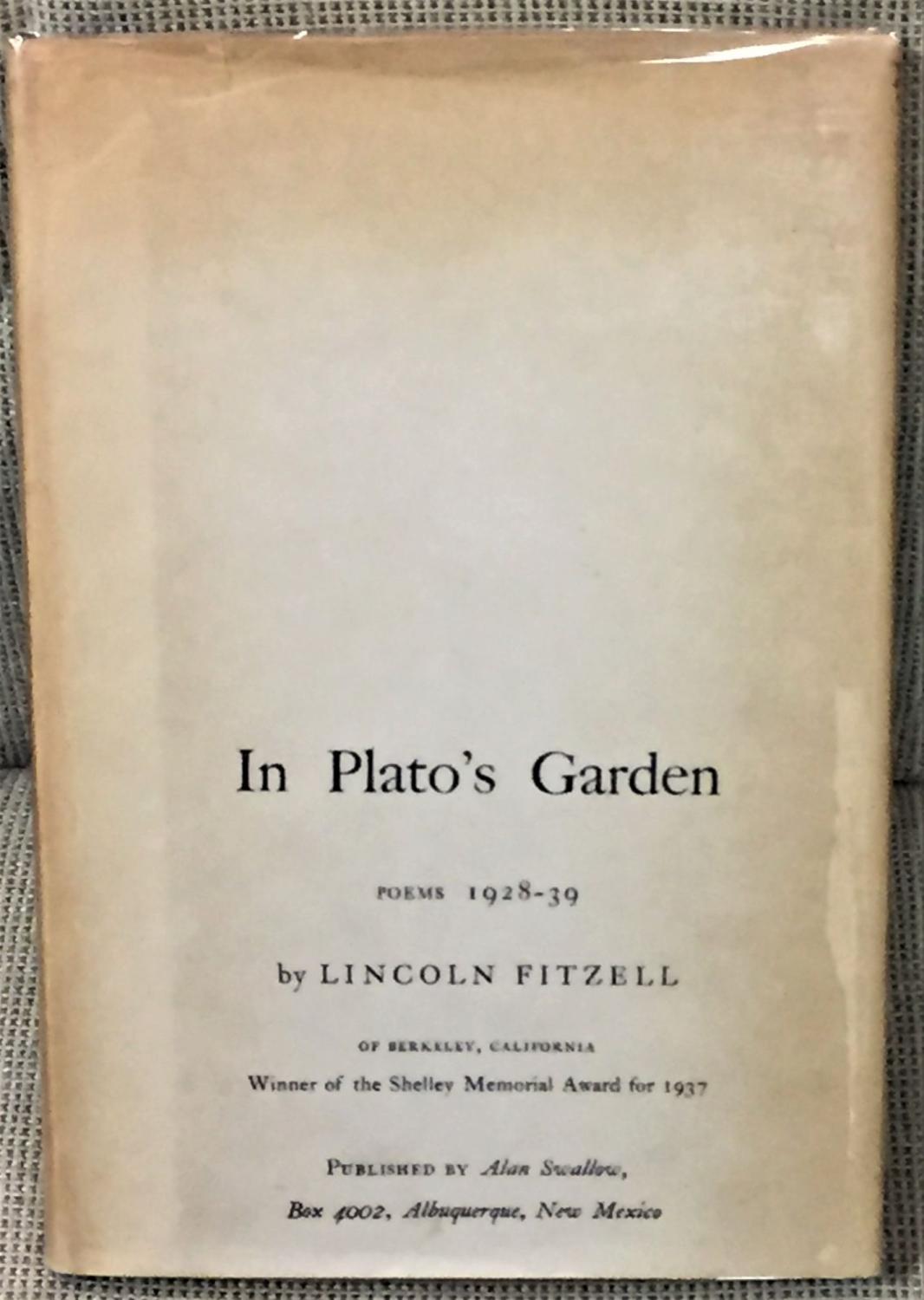 In Plato's Garden, Poems 1928-1939 by Lincoln Fitzell: (1940) First ...