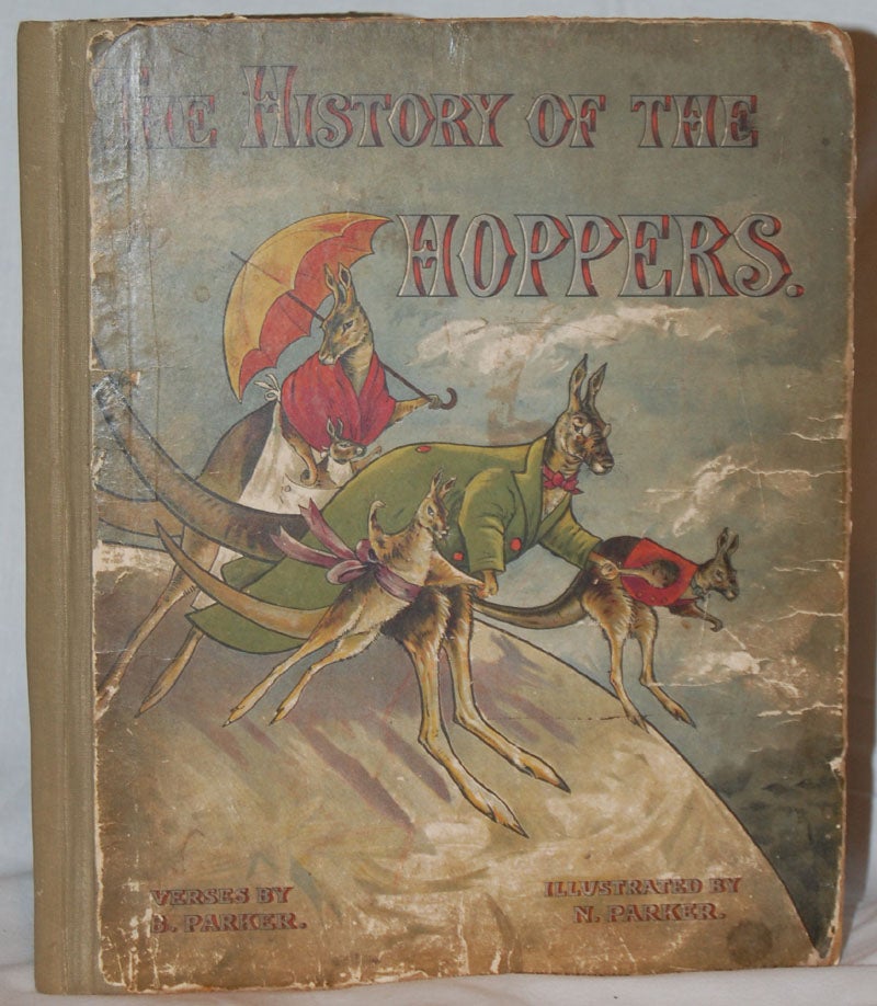 The History of the Hoppers by Parker, B. & N.: (1912) | Antipodean ...