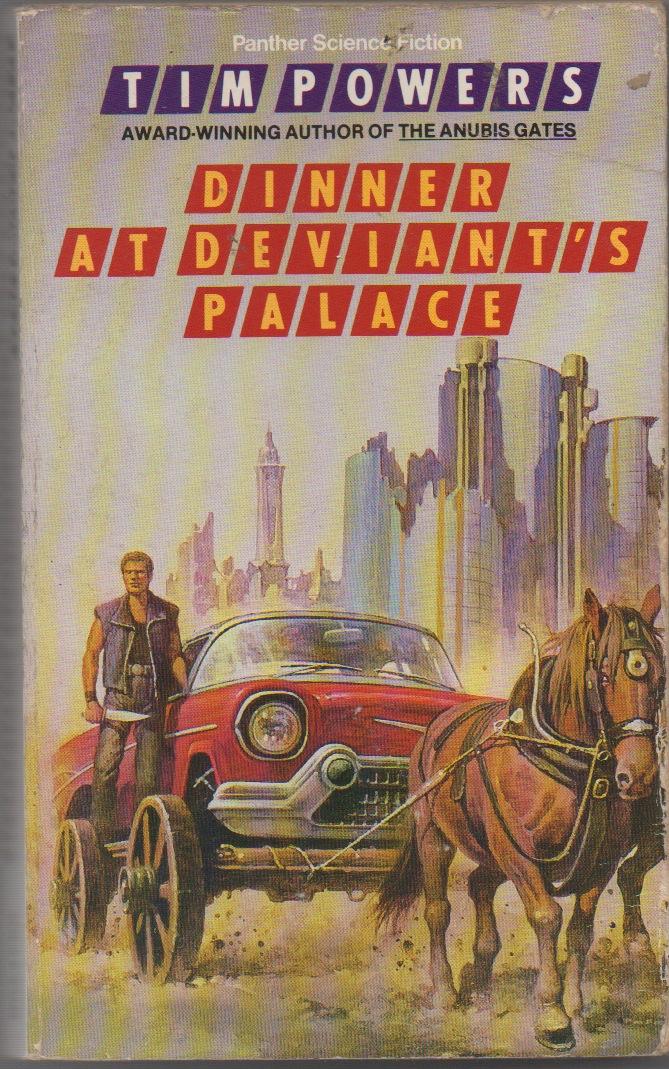 Dinner at Deviant's Palace by Powers, Tim: near Very Good Paperback ...