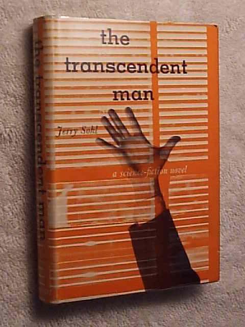 The Transcendent Man **SIGNED BY THE AUTHOR** by Sohl, Jerry: Very Good ...