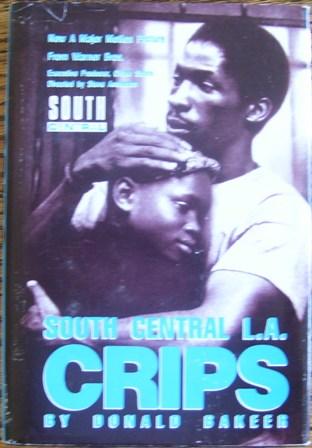 South Central L. A. Crips by Donald Bakeer: Very Good Hardcover (1992 ...