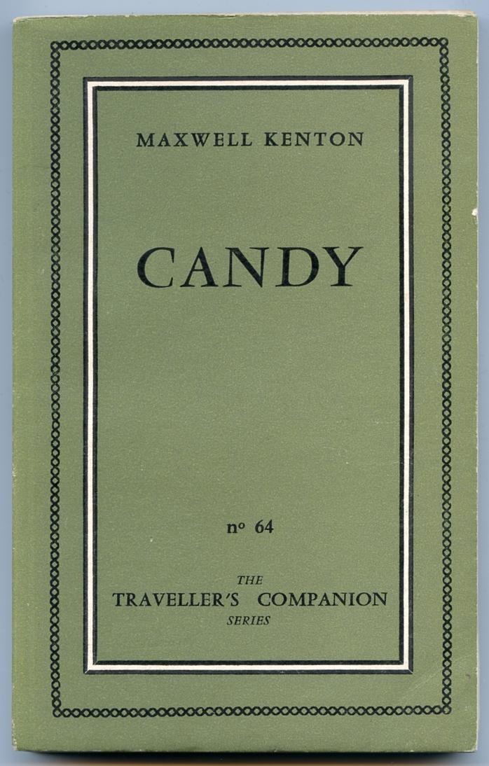 Candy by KENTON, Maxwell (pseudonym of Terry Southern and Mason ...