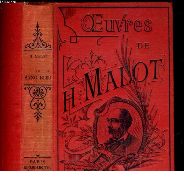 Le sang bleu by HECTOR MALOT: bon Couverture rigide | Le-Livre