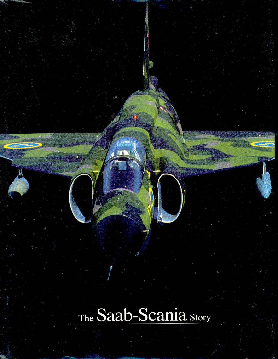 The Saab-Scania Story. by Saab-Scania. [Rolf Erichs, Kai Hammerich ...