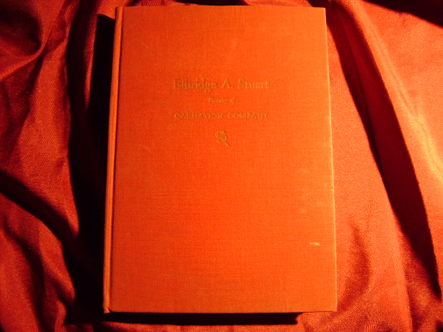 Elbridge A. Stuart. Founder of Carnation Company. by Marshall, James ...