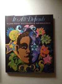 It All Depends by Yolen, Jane and illustrated by Don Bolognese ...