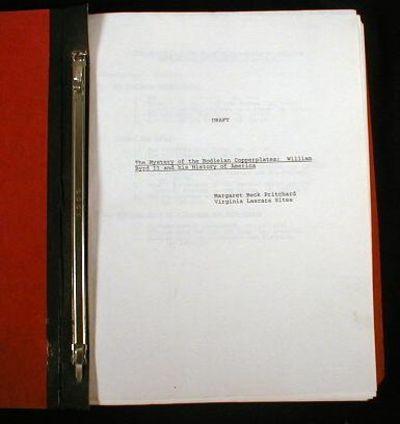 Original Draft Manuscript for William Byrd II and His Lost History ...