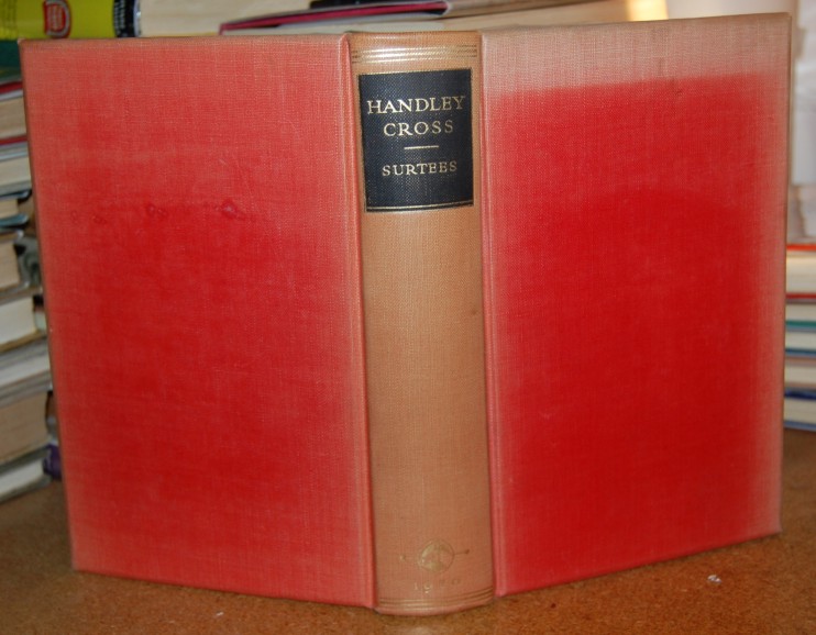 Handley Cross or Mr. Jorrocks Hunt by Surtees, R. S.: Very Good ...