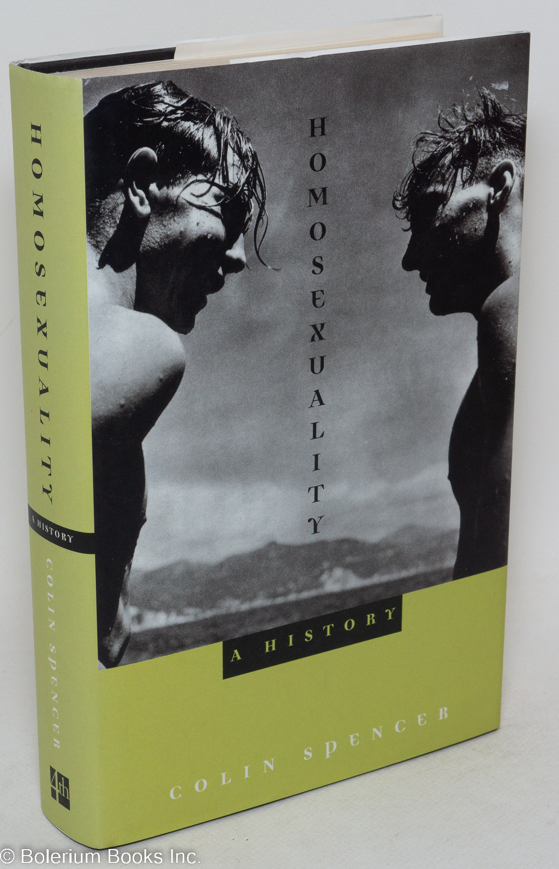 Homosexuality; a history by Spencer, Colin: Hardcover (1995) | Bolerium ...