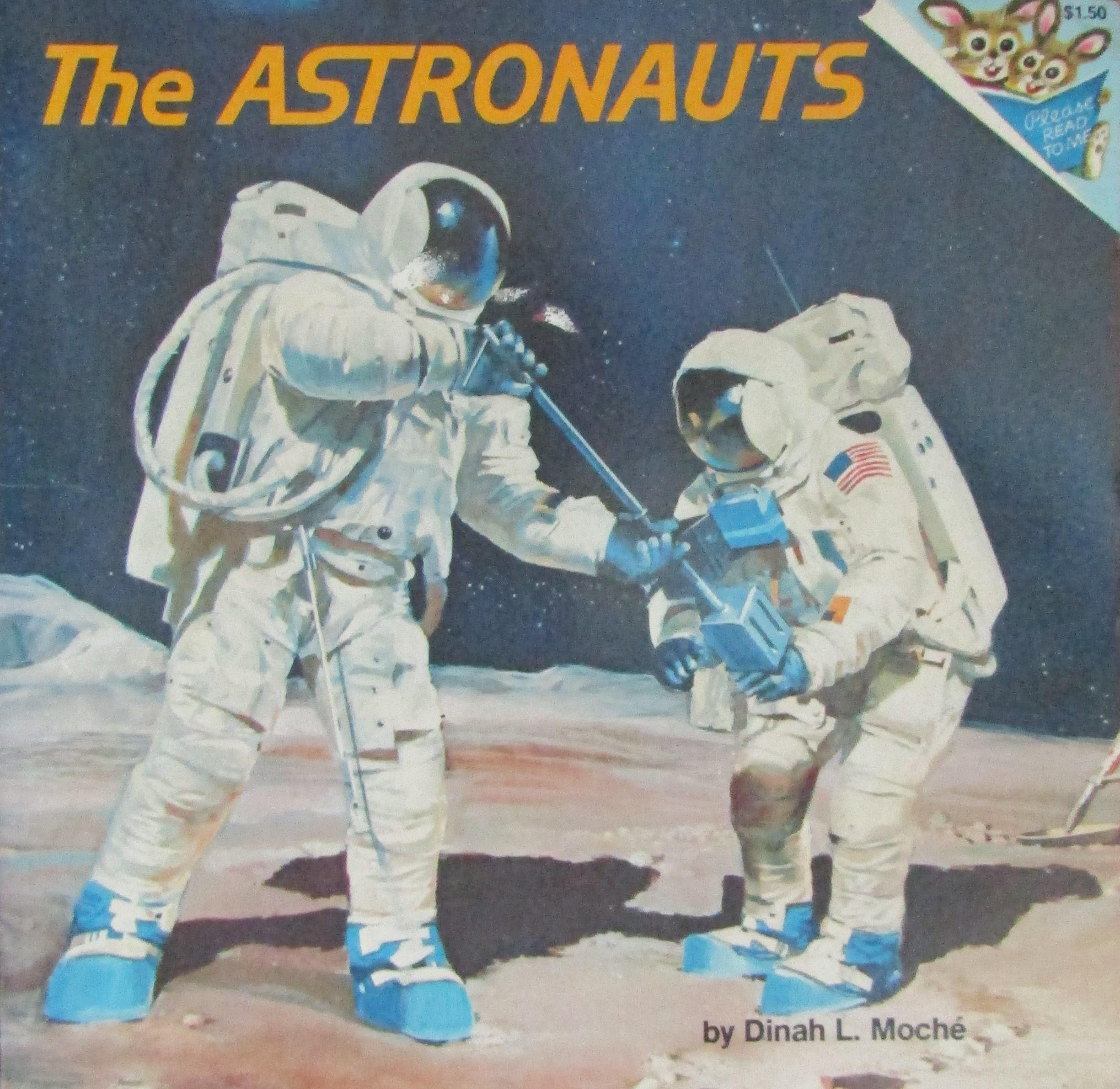 The Astronauts by Moche, Dinah L.: Very Good- Soft cover (1978) First ...