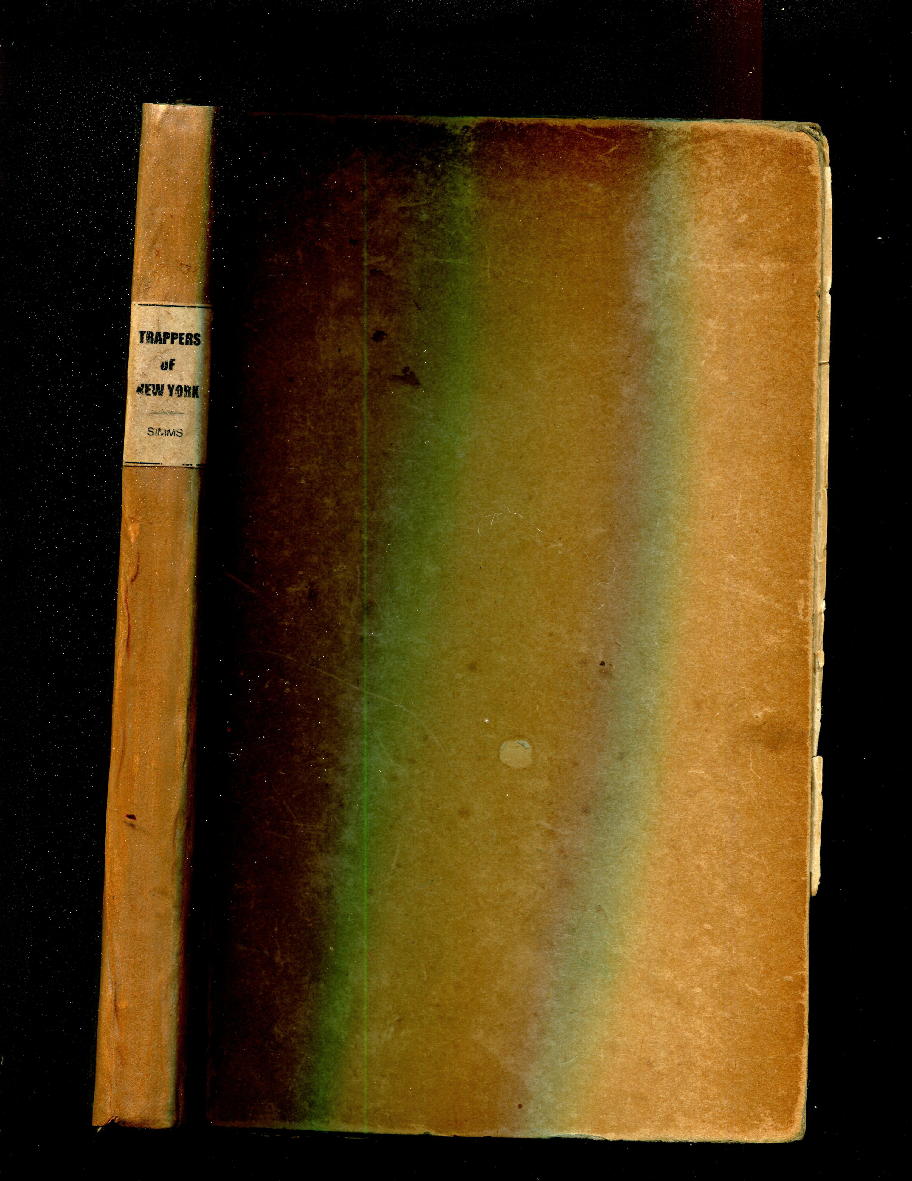 THE TRAPPERS OF NEW YORK, BEING A BIOGRAPHY OF NICHOLAS STONER AND ...