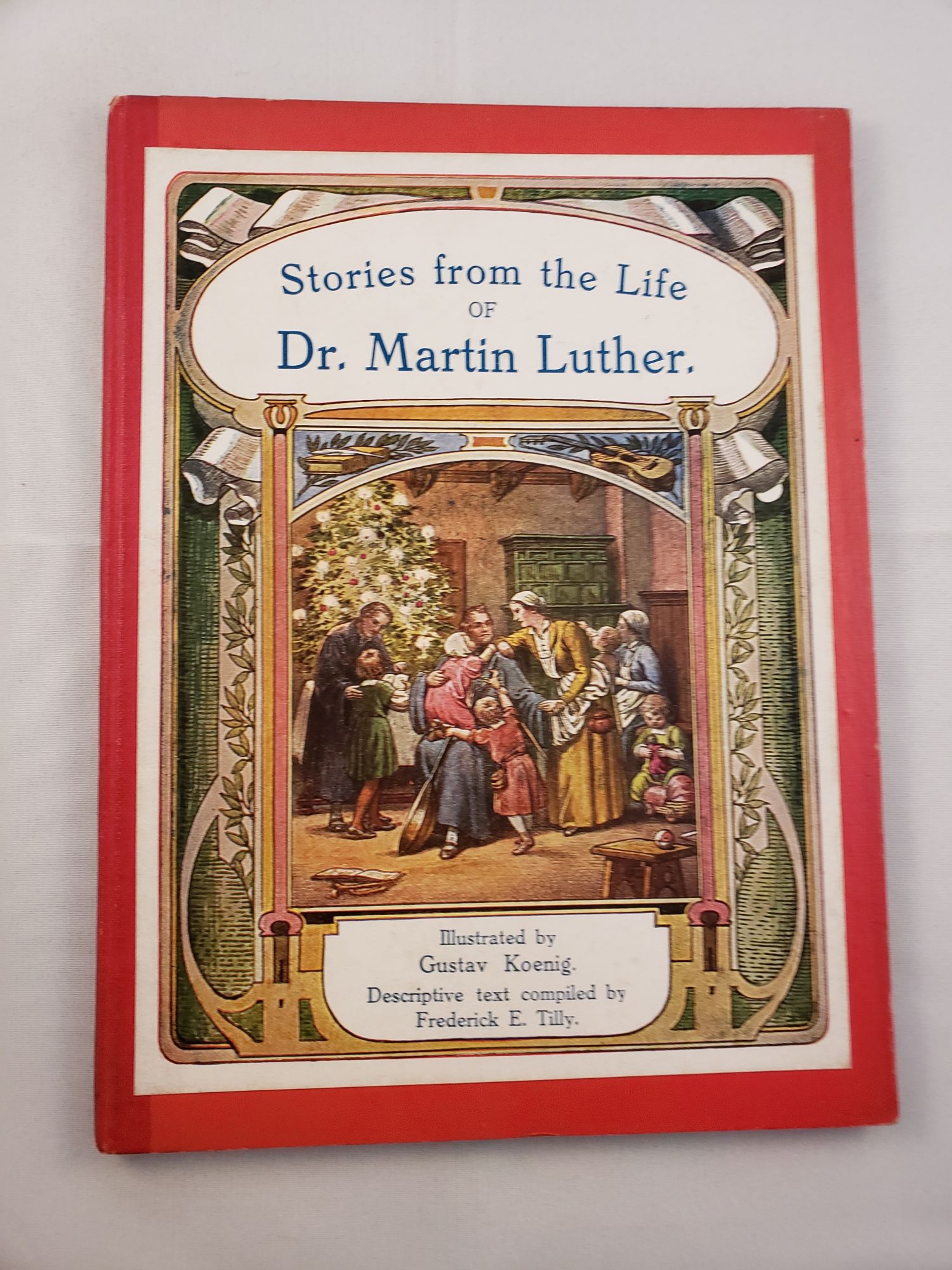 Stories from the Life of Dr. Martin Luther by Tilly, Frederick E ...
