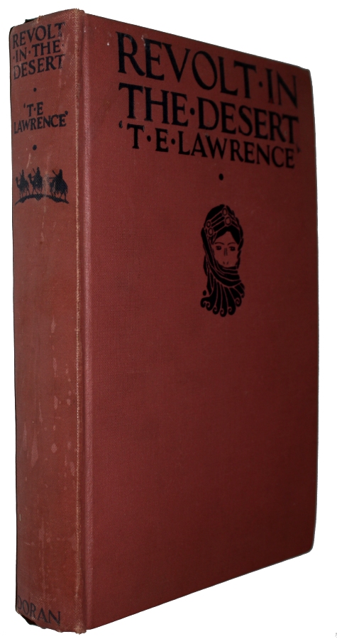 Revolt In The Desert. by ARABIA). LAWRENCE, T.E.: Hardcover F | David ...