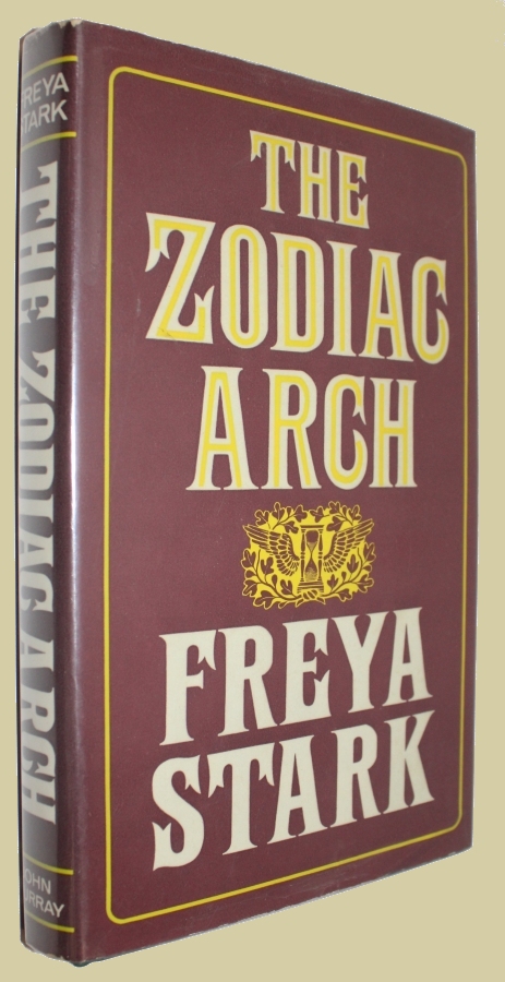 The Zodiac Arch. by STARK, Freya.: Hardcover F | David Mason Books (ABAC)