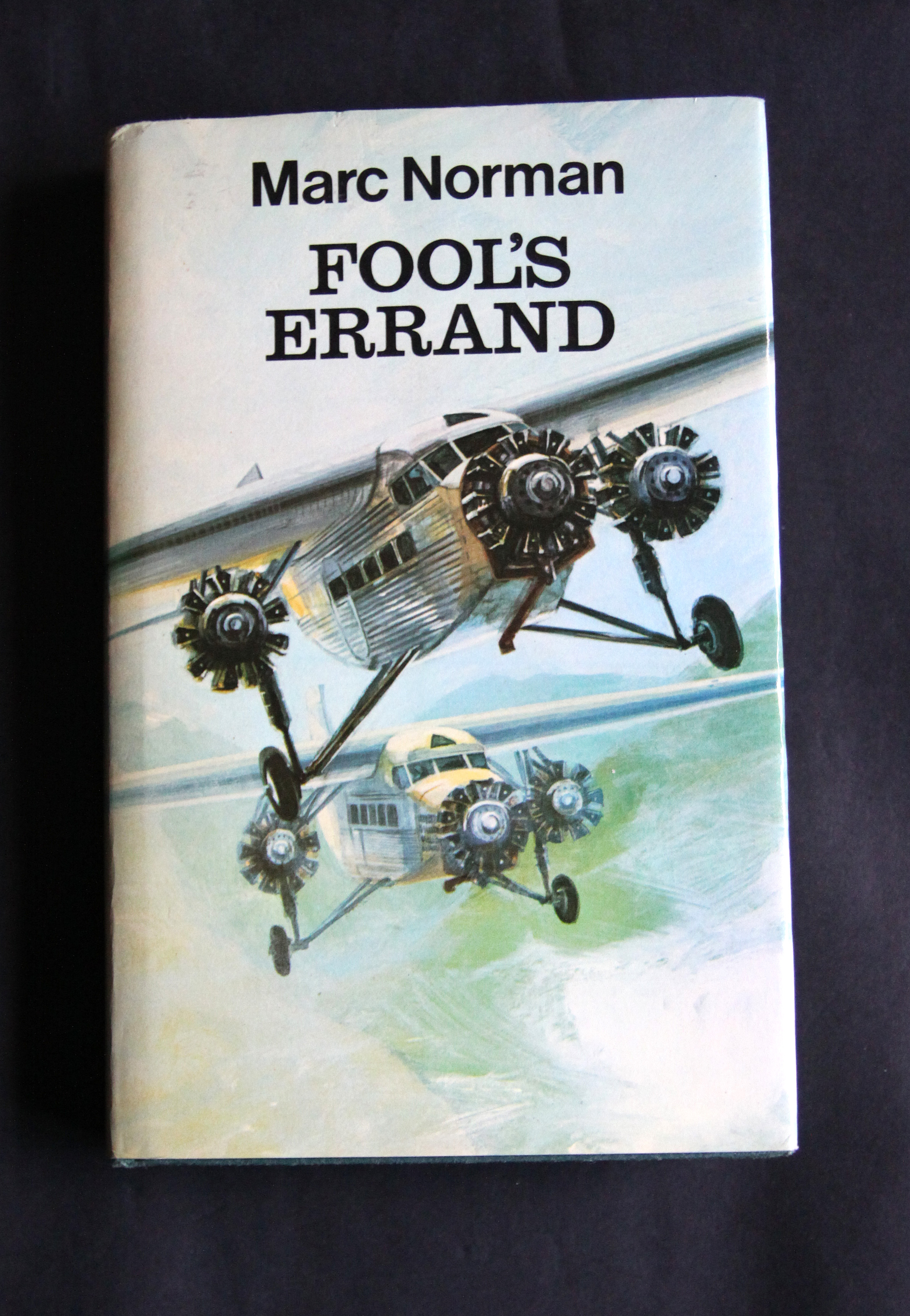 Fool's Errand. by NORMAN, Marc.:: (1978) | Tom Coleman