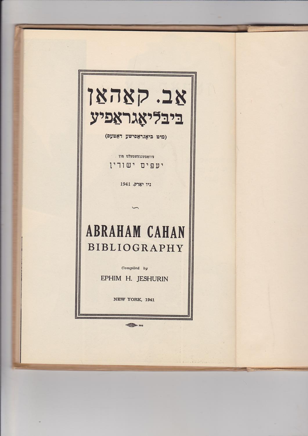 Abraham Cahan Bibliography. Abe Cahan Bibligrafia (mit biografishe ...