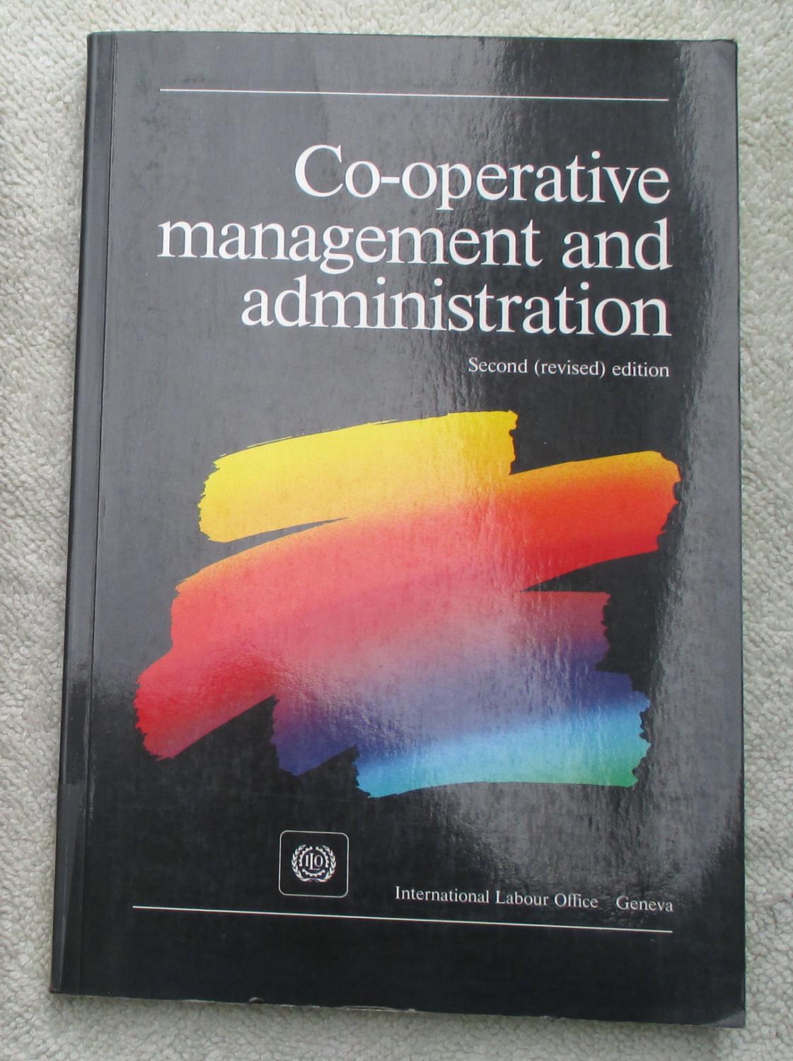 Co-operative Management and Administration by ILO, Geneva: Soft Cover ...