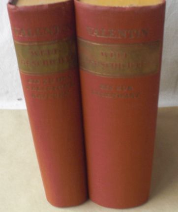 Weltgeschichte. von Valentin, Veit: (1950) 2. (erweiterte) Auflage ...
