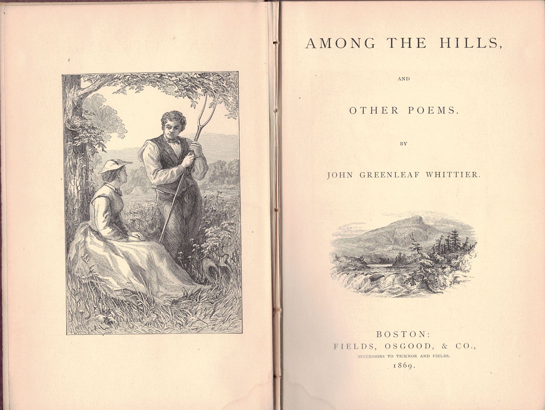 AMONG THE HILLS; and other poems by WHITTIER, John Greenleaf: (1869 ...