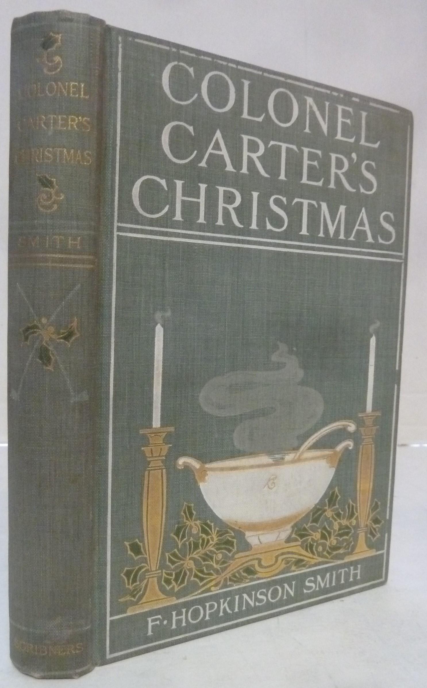 Colonel Carter's Christmas de Smith, F. Hopkinson: Very Good- Hardcover ...