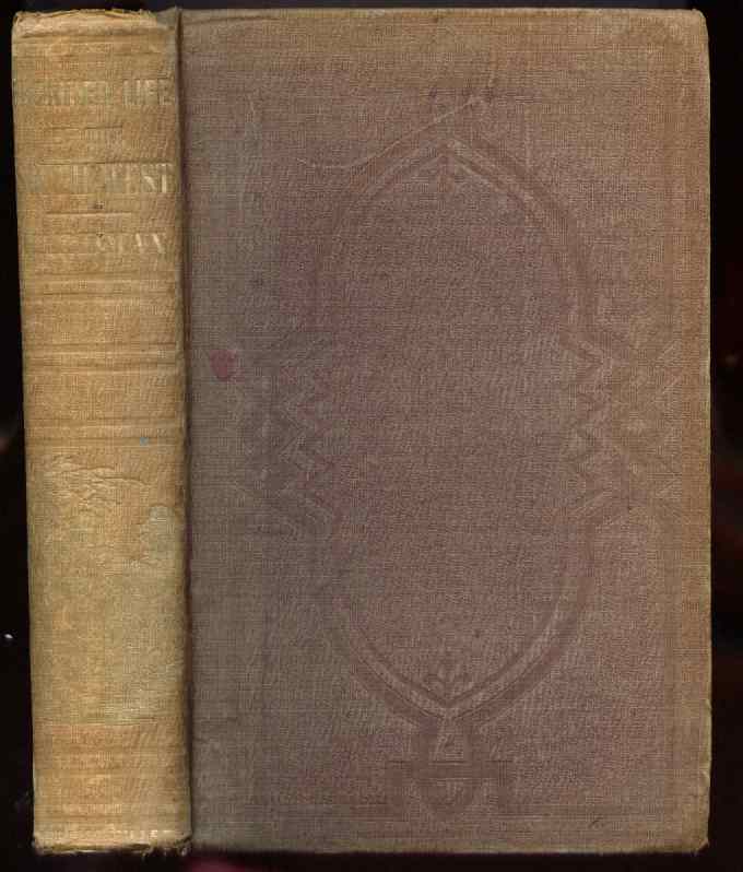 Frontier Life: Or Scenes And Adventures In The South West by Hardman ...