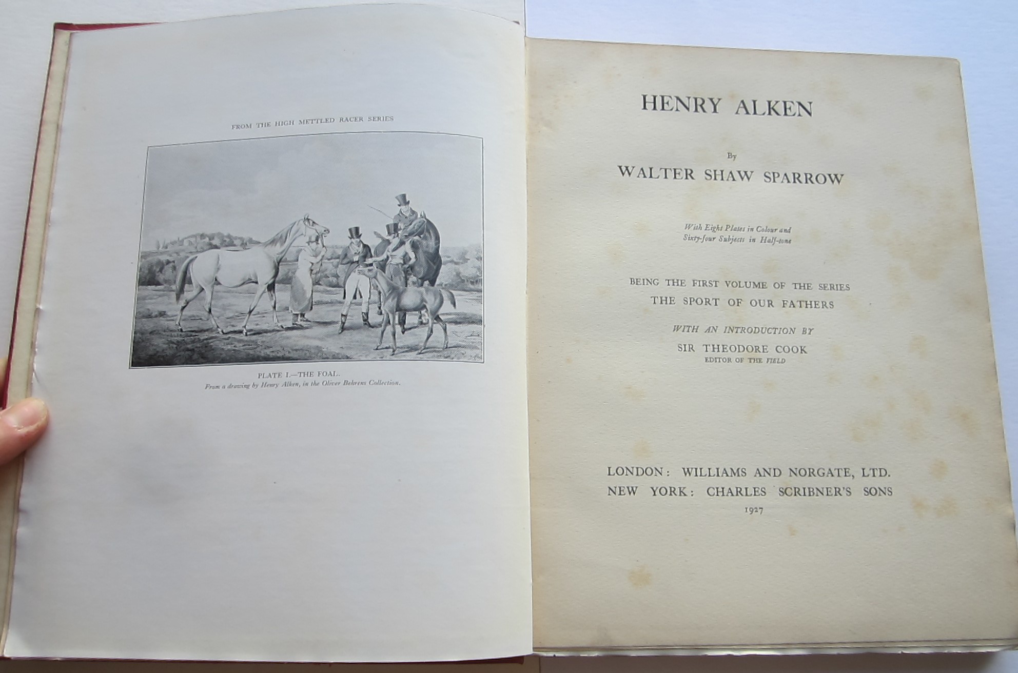 HENRY ALKEN. Being the First Volume of the Series THE SPOR OF OUR ...
