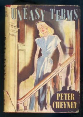 Uneasy Terms by Peter Cheyney: Good Hardcover (1947) | Lazy Letters Books