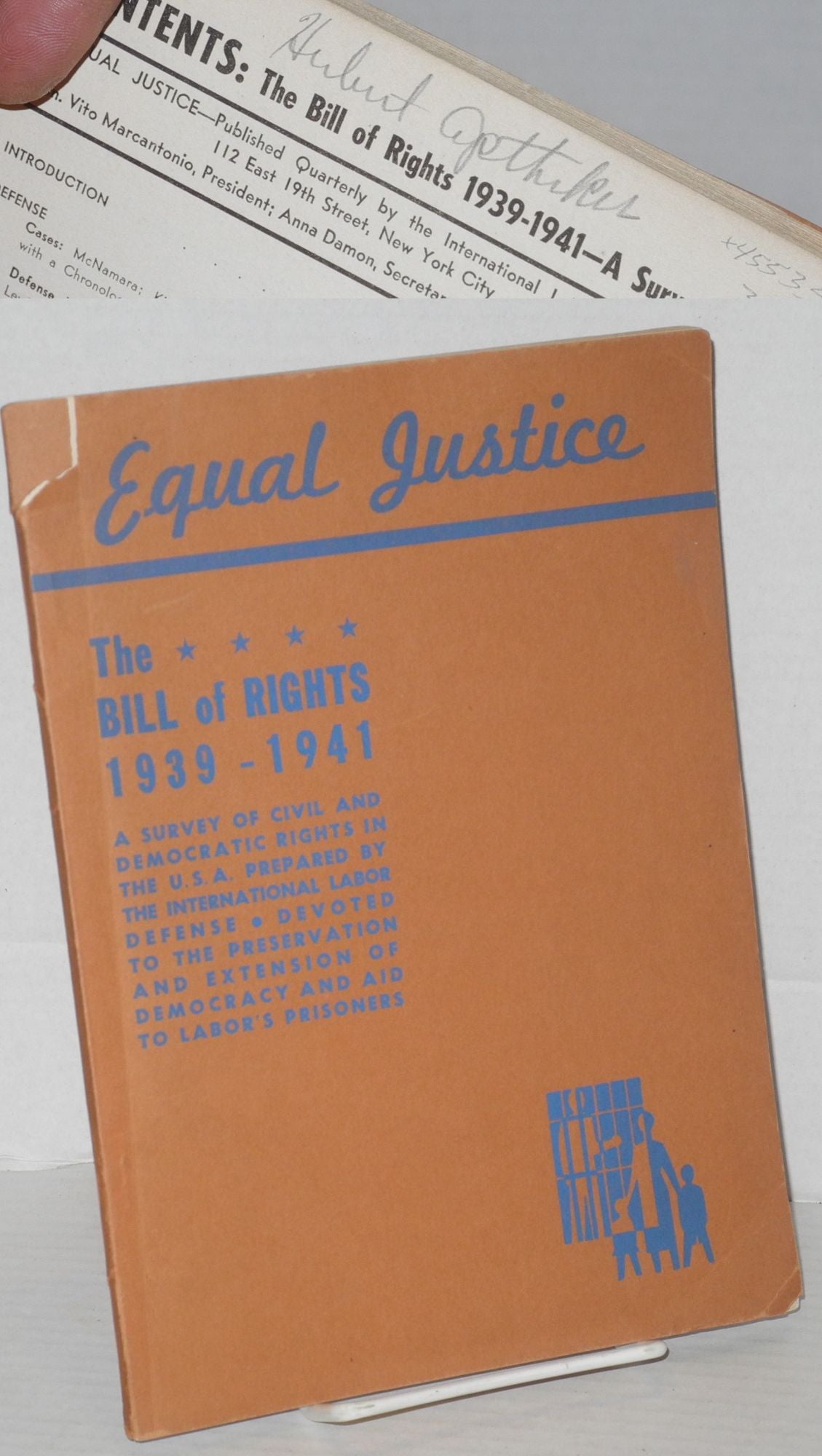 Equal Justice; The Bill of Rights, 1939-1941. A survey of civil and ...
