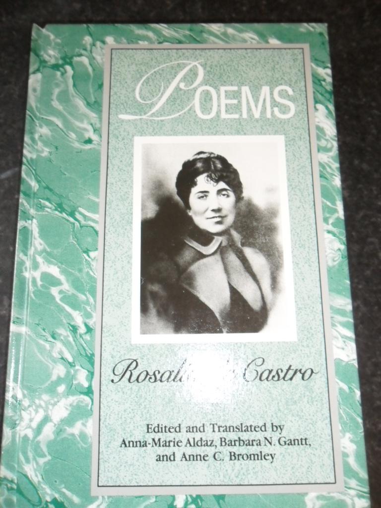 Rosalia De Castro Poems by Aldaz Anna-Maria,Gantt B N, Bromley A C (eds ...
