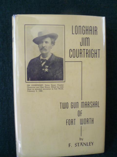 LONGHAIR JIM COURTRIGHT. von STANLEY, F.: Nearly Fine Gray Cloth (1957 ...