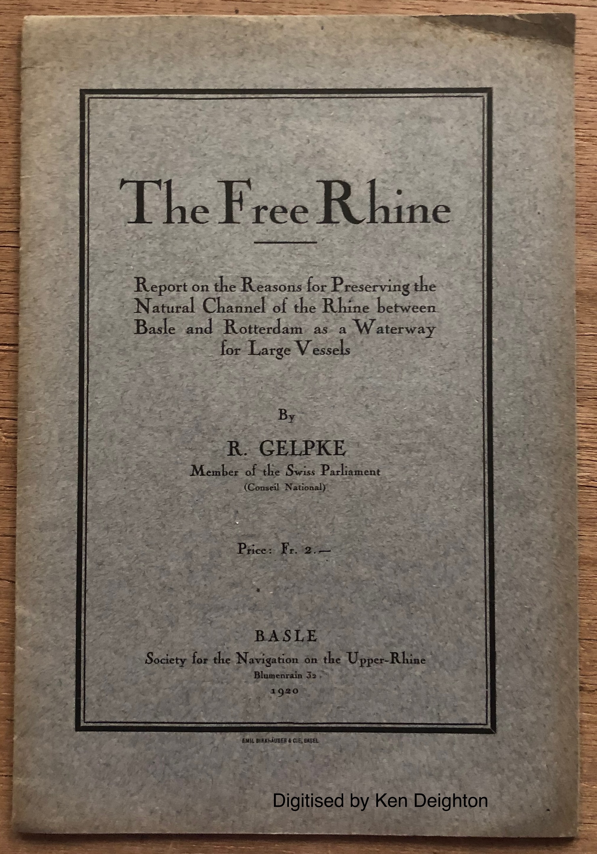 The Free Rhine Report On The Reasons For Preserving The Natural Channel ...