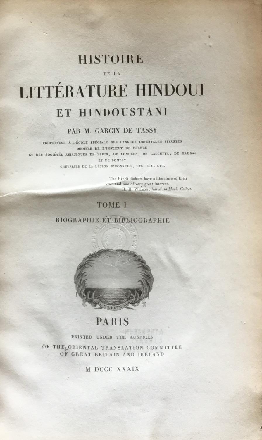 Histoire de la litterature Hindoui et Hindoustani. TWO VOLUMES. by De ...