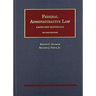 Federal Administrative Law (University Casebook Series) by Hickman ...