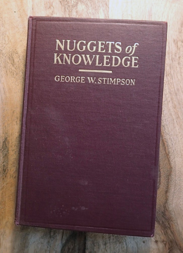 NUGGETS OF KNOWLEDGE by Stimpson, George W.: Near Fine Hardcover (1928 ...