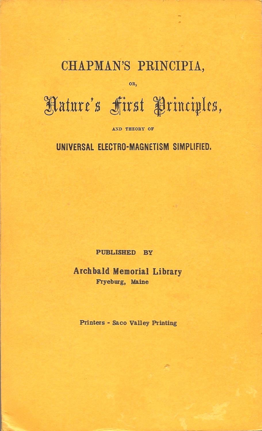 Chapman's Principia; or, Nature's First Principles. Theory of Universal ...