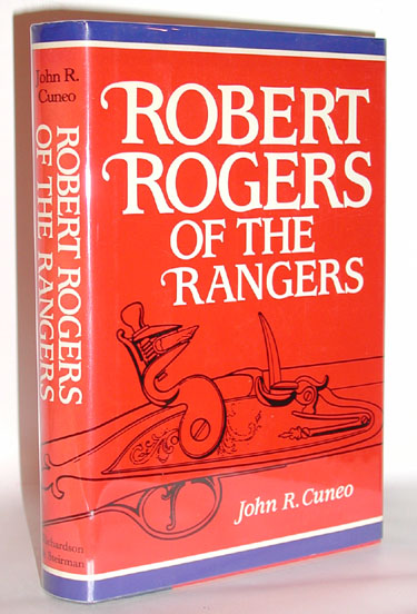 Robert Rogers of the Rangers by John R. Cuneo: Hardcover (1987) Reprint ...