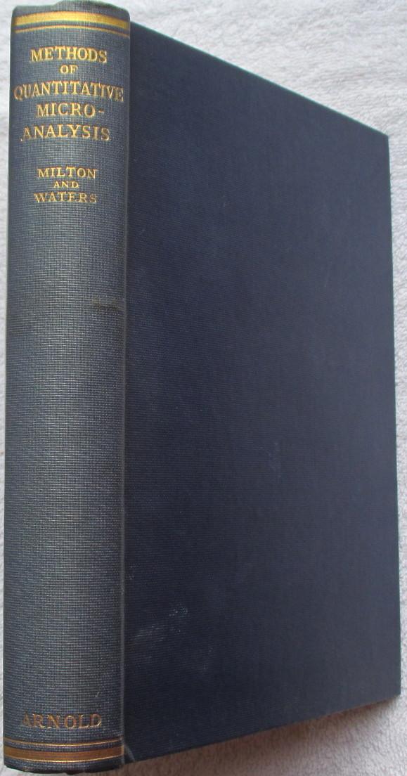 Methods of Quantitative Micro-Analysis von Milton R. F. And Waters W. A ...