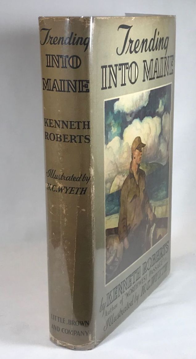 Trending Into Maine by Roberts, Kenneth: Near Fine Cloth (1938) First ...