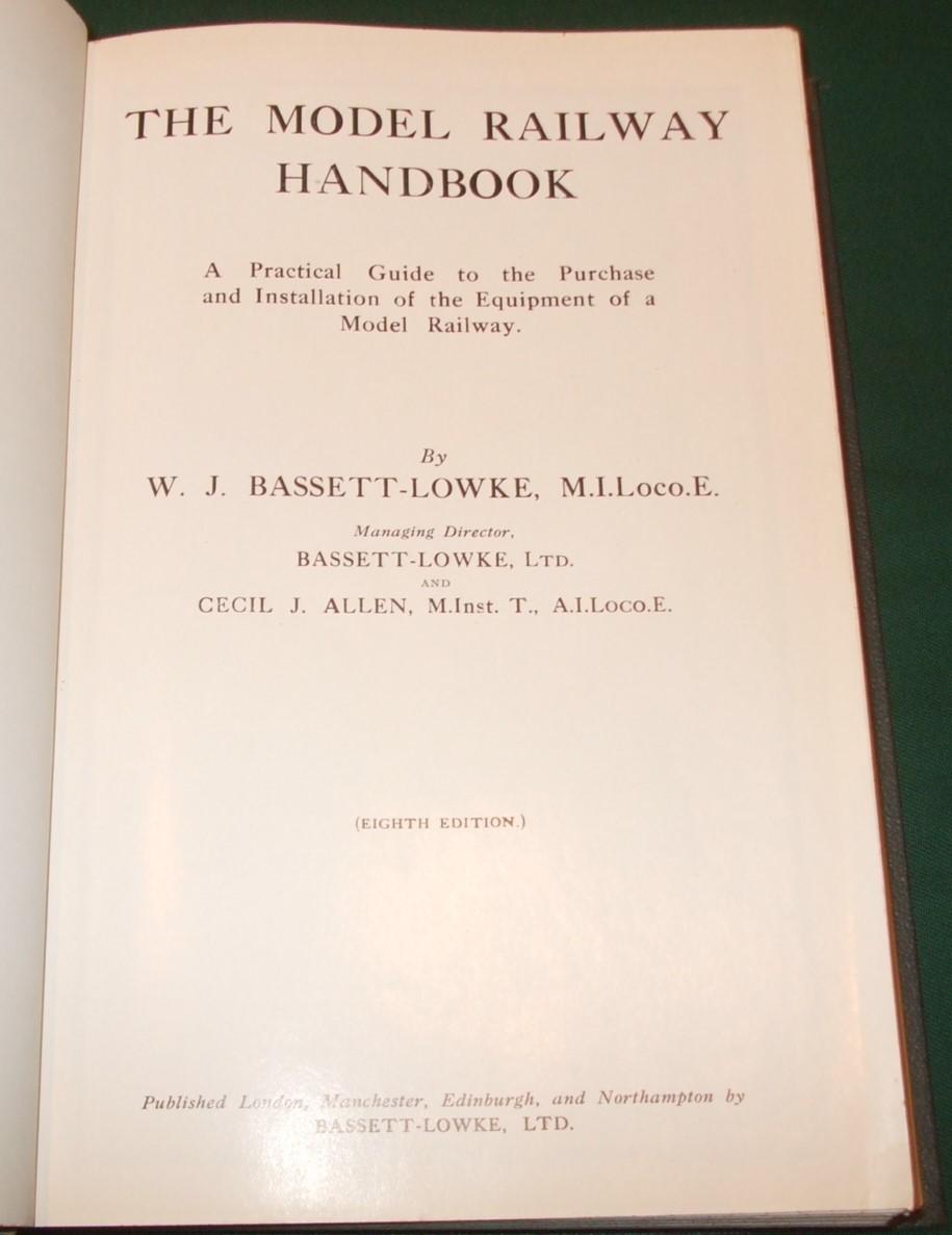 The Model Railway Handbook a Practical Guide to the Purchase and ...