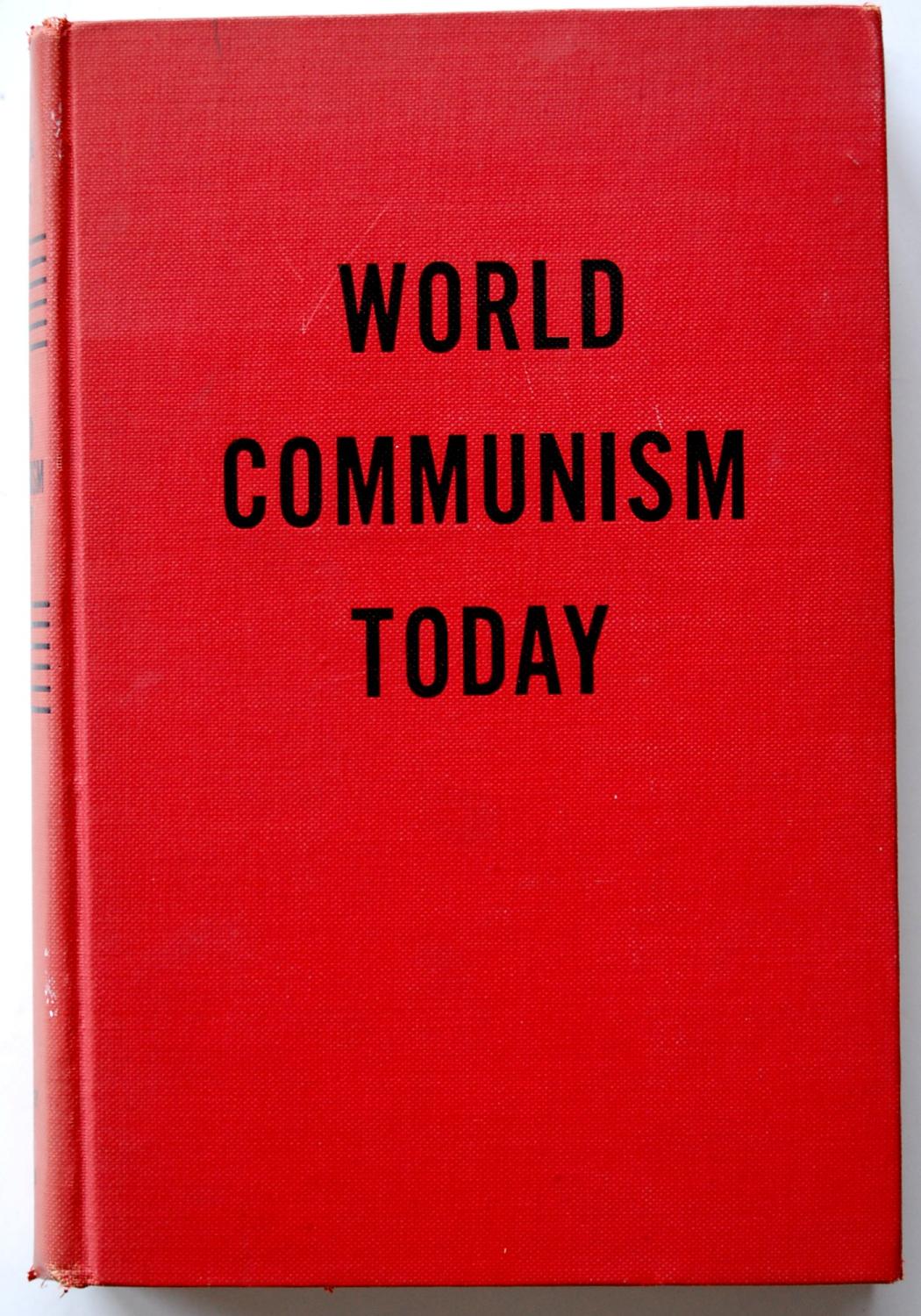 World Communism Today by Ebon, Martin: Good Hardcover (1948) 1st ...