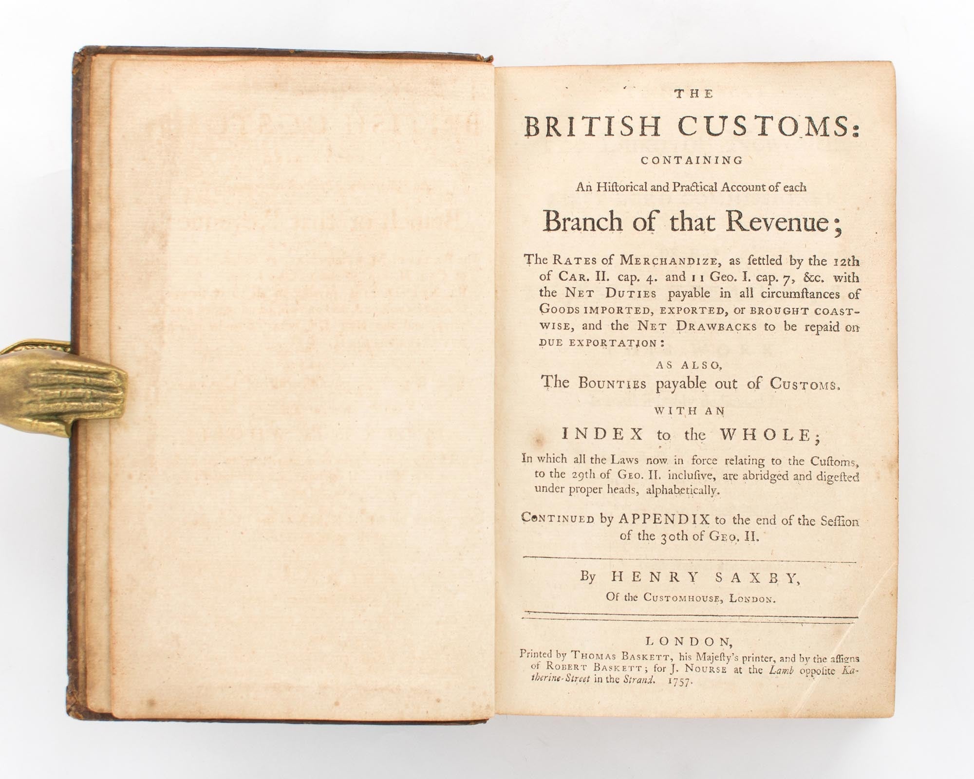 The British Customs, containing an Historical and Practical Account of ...