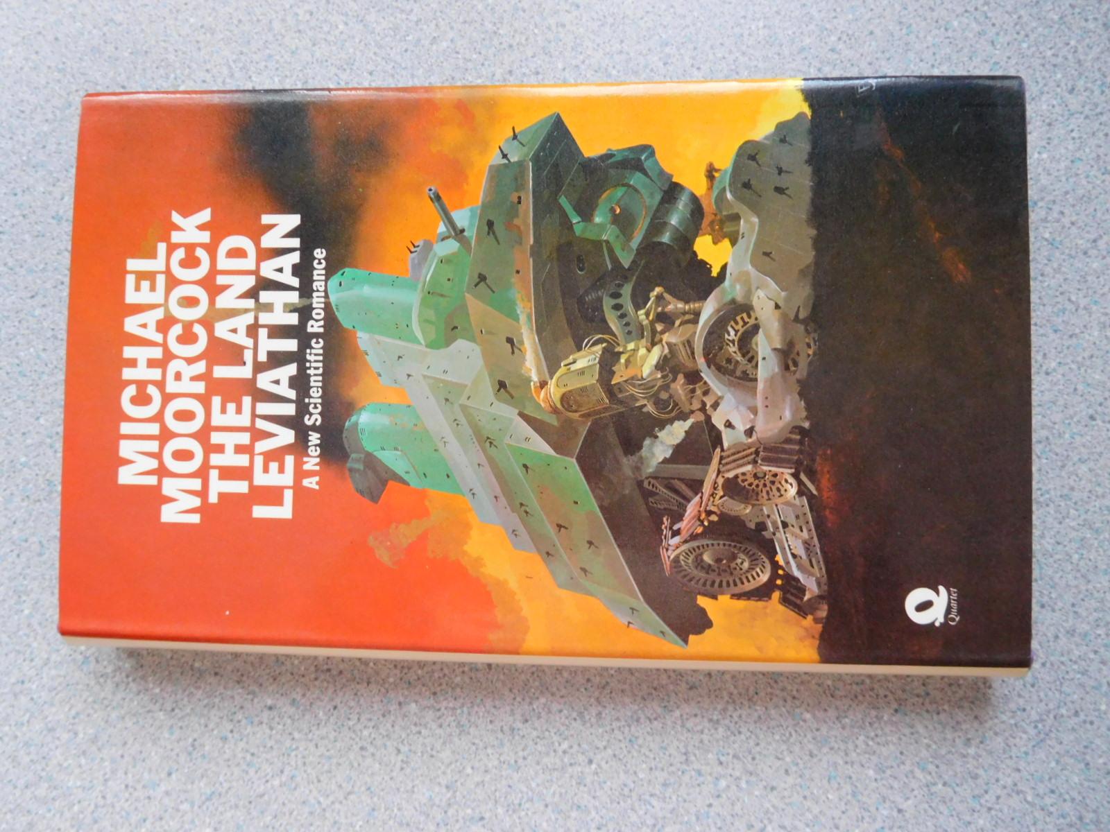 THE LAND LEVIATHAN (Very Fine Signed Copy) by Moorcock, Michael: As New ...