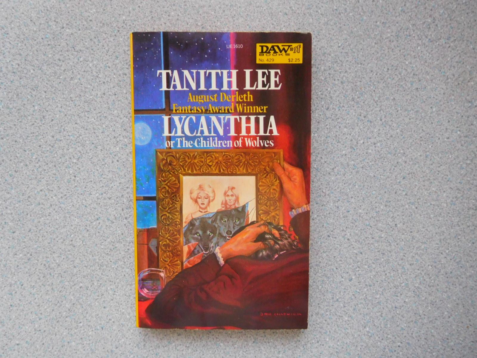 LYCANTHIA (Pristine First Edition) A Tale of Werewolves by Lee, Tanith ...