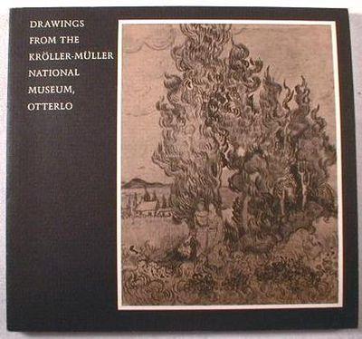 Drawings from the Kroller-Muller National Museum, Otterlo by Lieberman ...