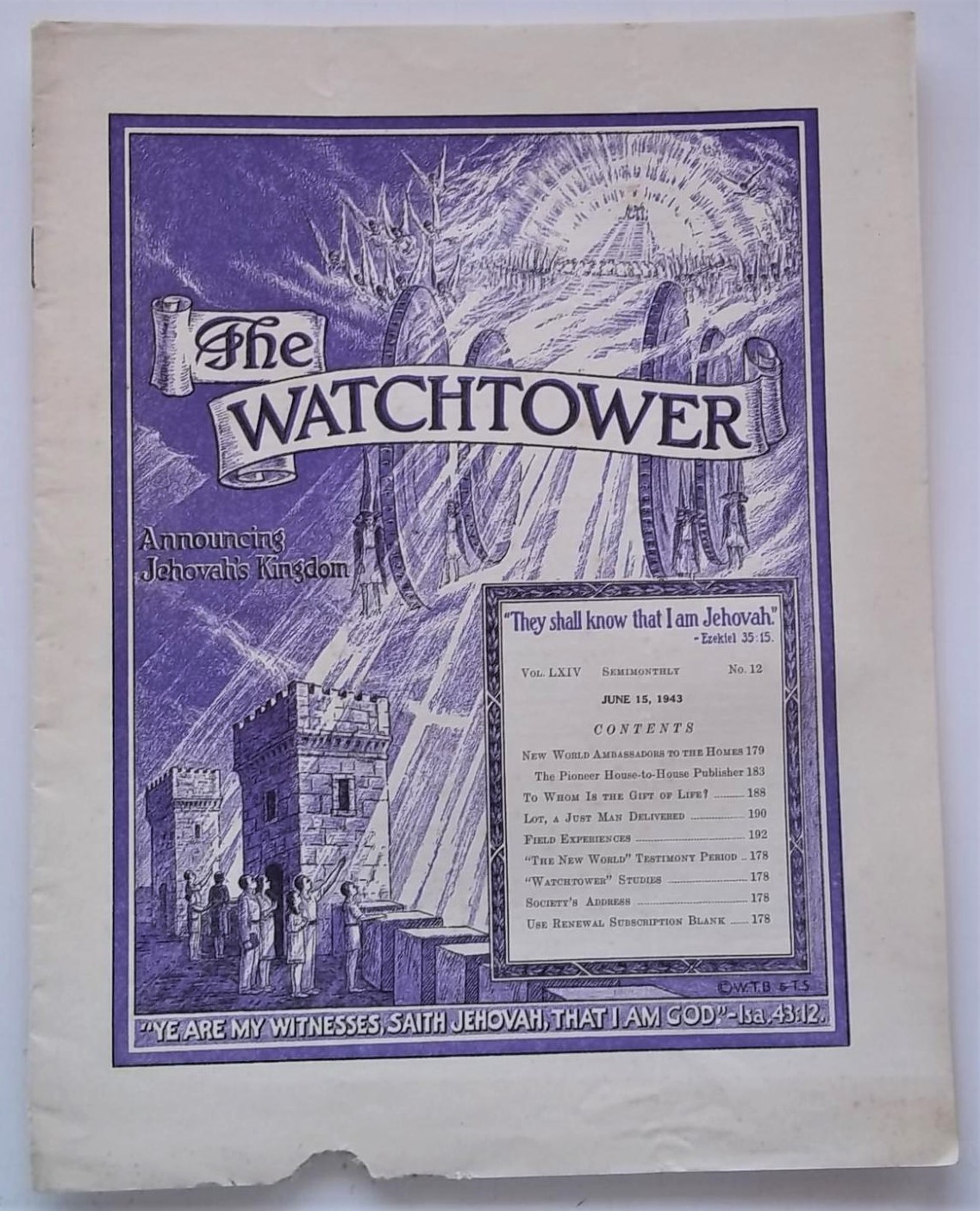 The Watchtower: Announcing Jehovah's Kingdom (Vol. LXIV No. 12 June 15 ...