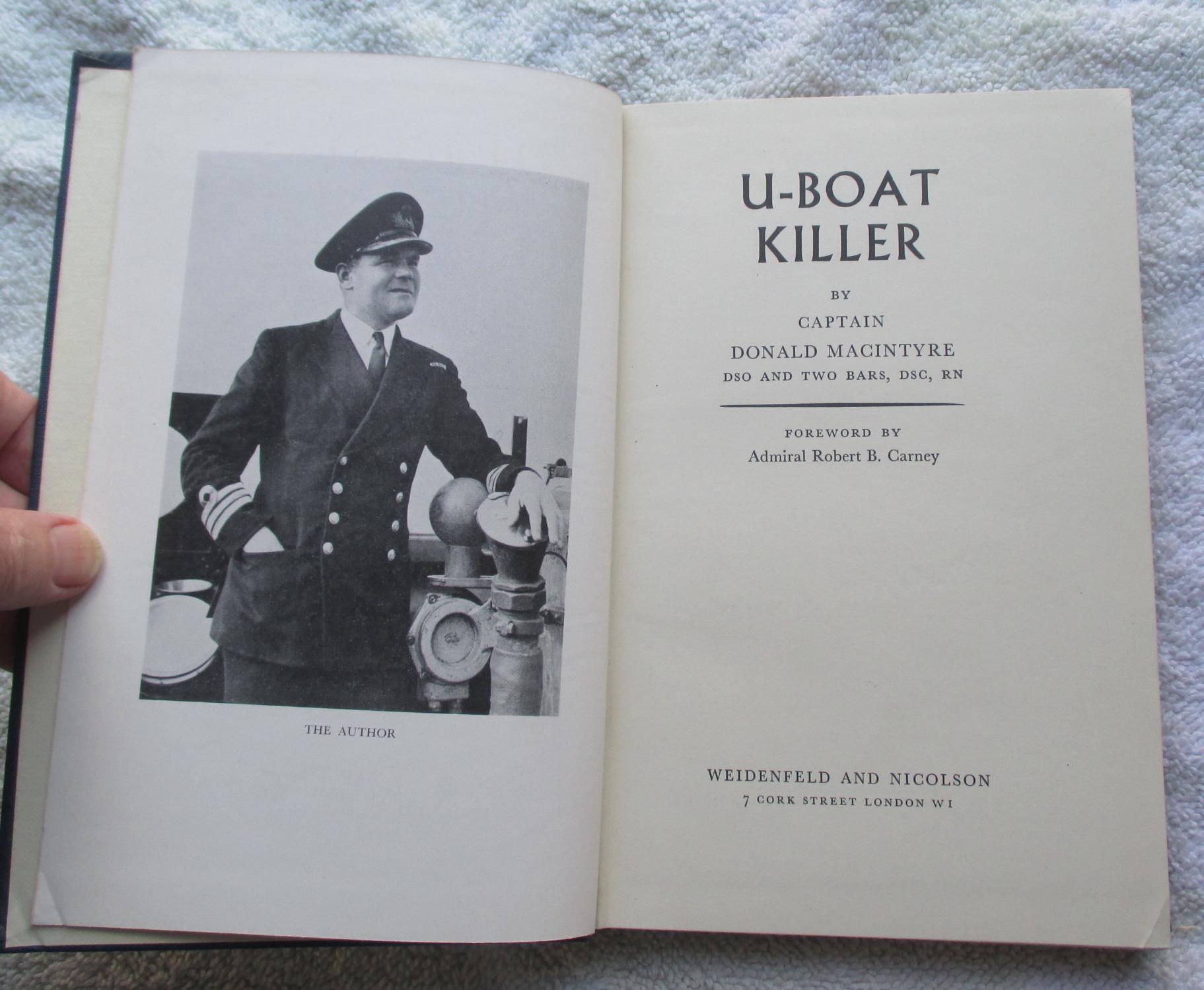 U-boat Killer by MacIntyre Captain Donald: Very Good Hard Cover (1956 ...