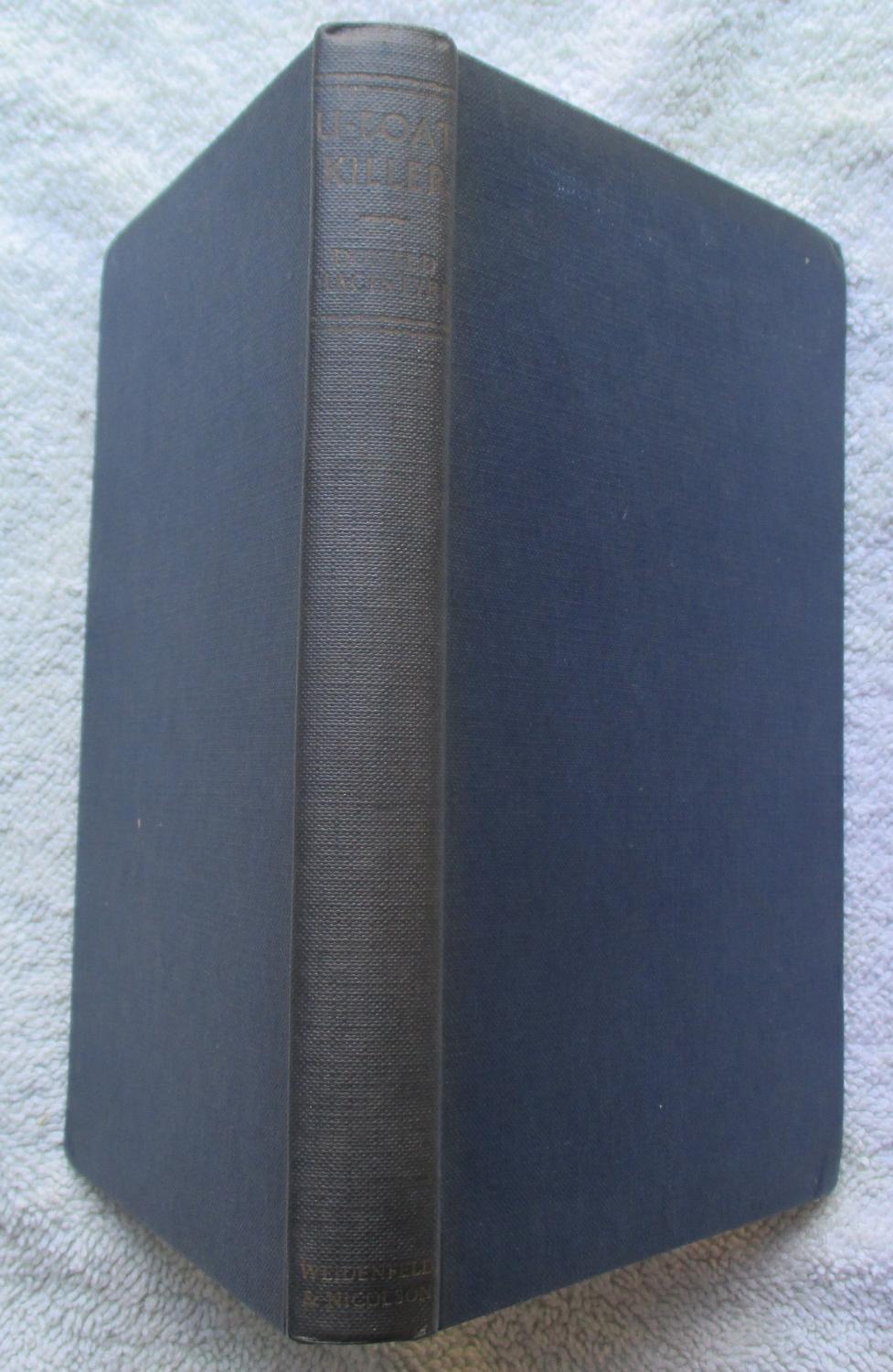 U-boat Killer by MacIntyre Captain Donald: Very Good Hard Cover (1956 ...