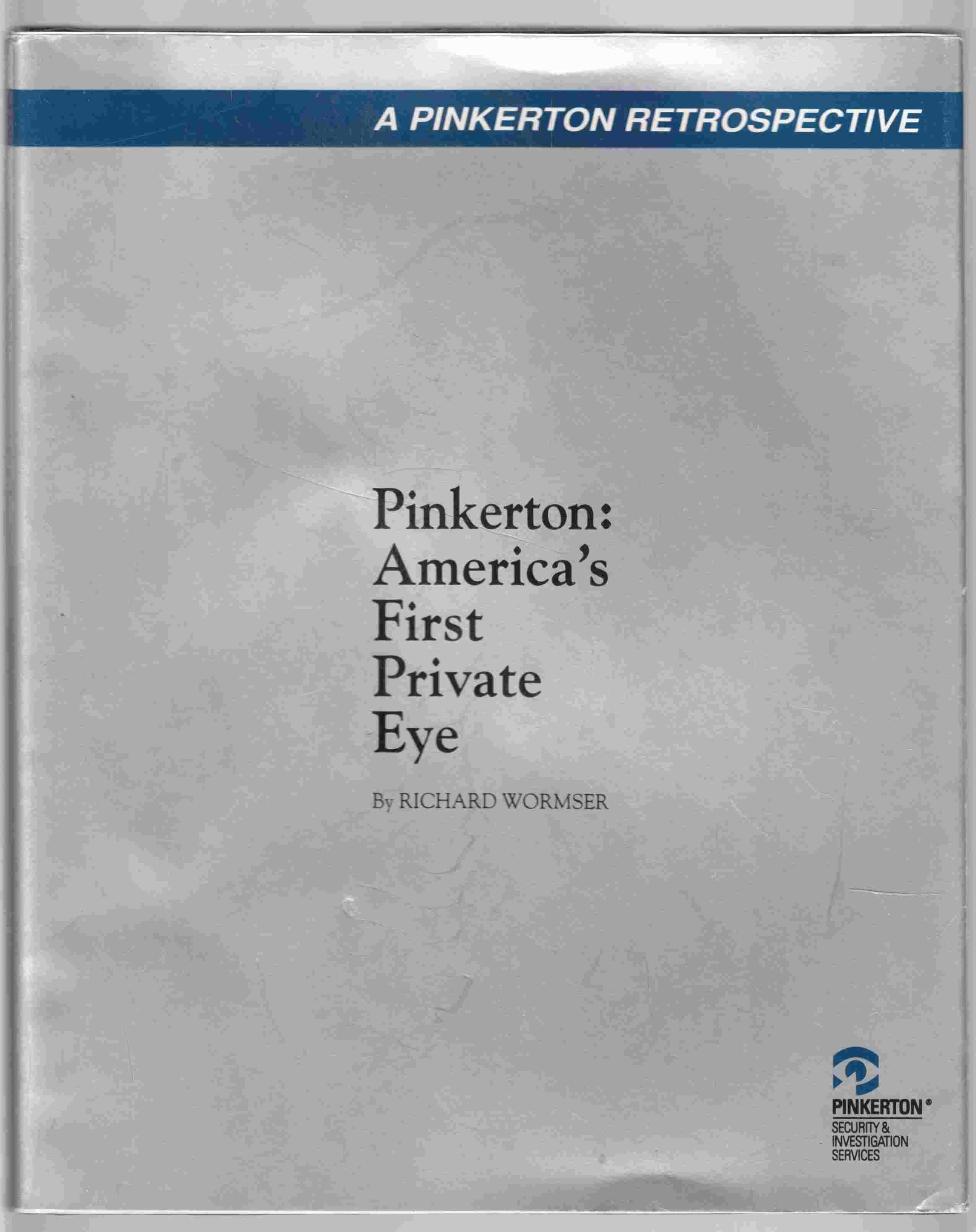 Allan Pinkerton : America's First Private Eye by Wormser, Richard: Very ...